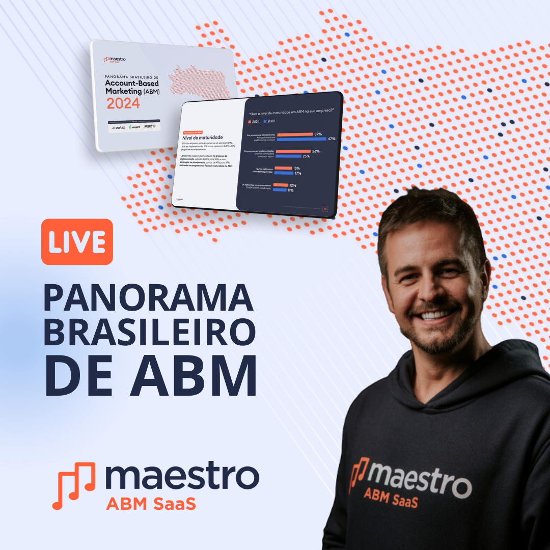 Panorama ABM 2024: Um Olhar Profundo sobre a Evolução do Account-Based ...